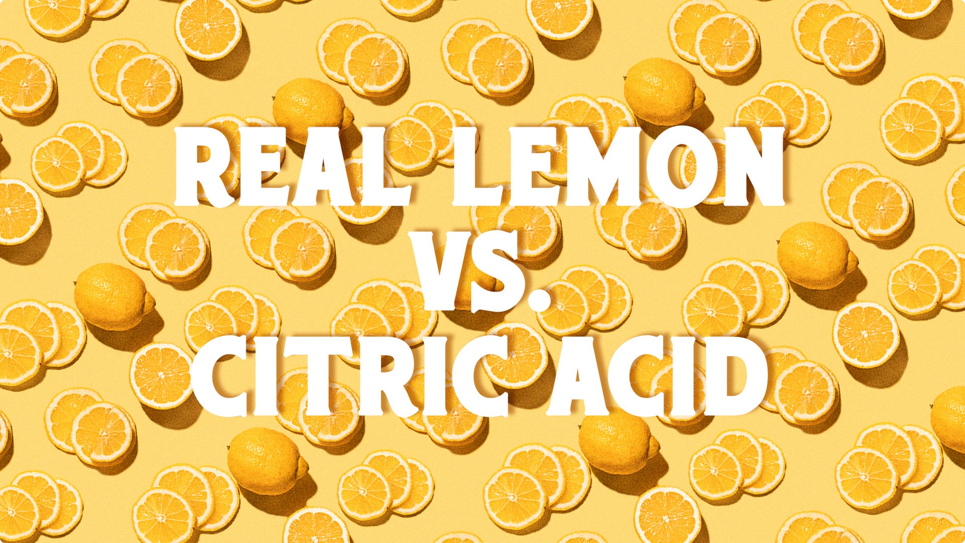 Citric Acid vs Lemon Juice. Which One is Best for Lemonades? – Seven Teas